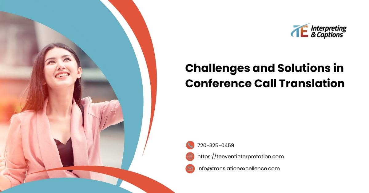 Challenges and Solutions in Conference Call Translation - Translation ...